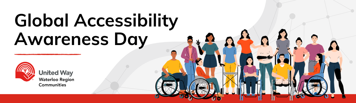 Global Accessibility Awareness Day – United Way Waterloo Region Communities